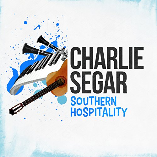Amazon.com: Southern Hospitality : Charlie Segar: Digital Music