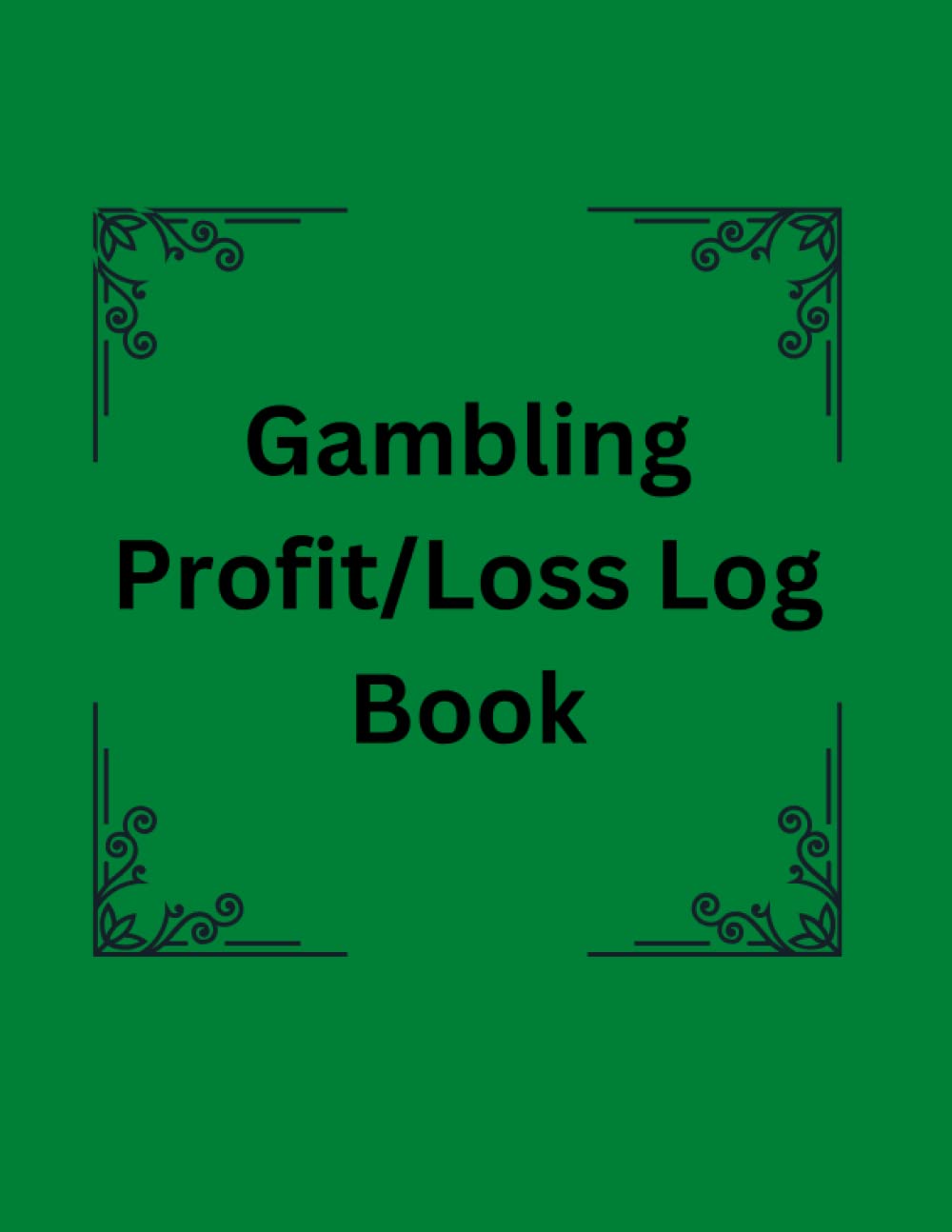 Amazon.com: Gambling Profit/Loss Log Book: 8.5X11 Gambling Log Book for ...