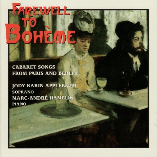 Play Farewell to Bohème by Jody Karin Applebaum & Marc-André Hamelin on ...
