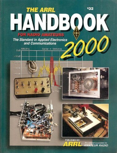 The Arrl Handbook for Radio Amateurs 2000: American Radio Relay League ...