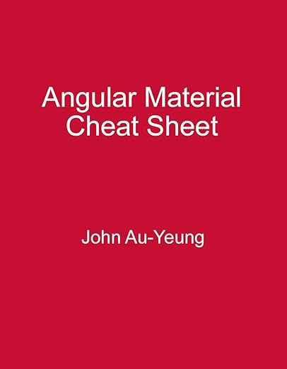 Amazon.com: Angular Material Cheat Sheet: Fast Way to Get You Started with Angular Material ...