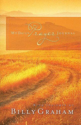 The Daily Prayer Journal with Billy Graham: Billy Graham: 9781593281373 ...