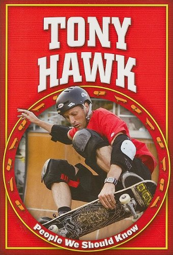 Tony Hawk (People We Should Know): Kennedy, Mike: 9781433921919: Amazon ...