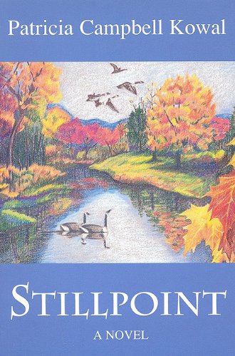 Stillpoint: Kowal, Patricia Campbell: 9780533147823: Amazon.com: Books