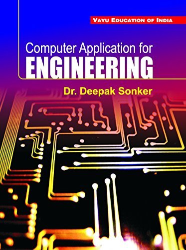 Computer Application For Engineering: Dr. Deepak Sonker: 9789382174769 ...