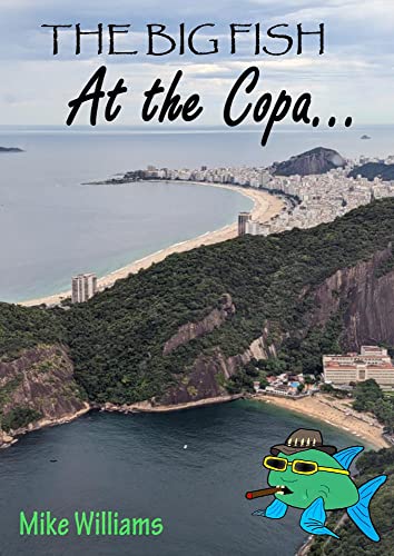 Amazon.com: The Big Fish... At the Copa (The Big Fish Tails Book 20 ...