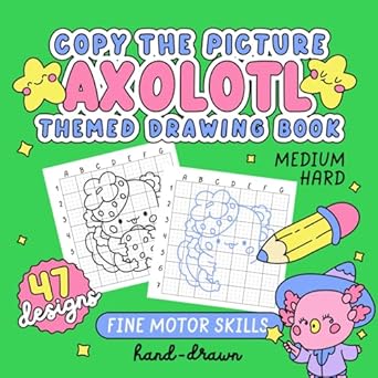 Amazon.com: Copy the Picture - Axolotl themed drawing book: Medium to ...