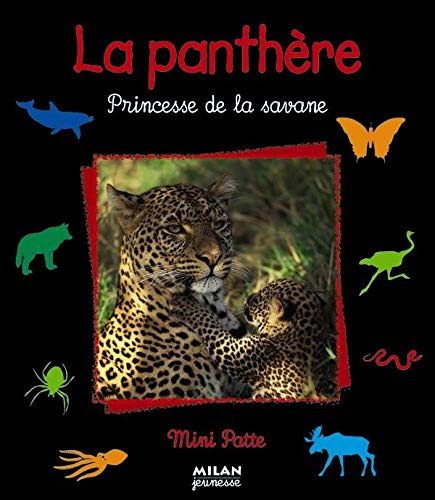 Amazon.com: La Panthère : Princesse de la savane: 9782745905888: Denis ...