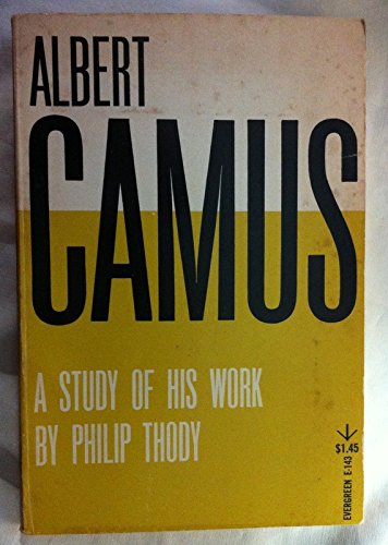 Albert Camus: A Study of His Work: Thody: 9780394171944: Amazon.com: Books