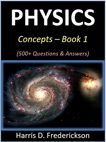 Amazon.com: Physics Concepts - Book 1: 500+ Questions & Answers eBook ...