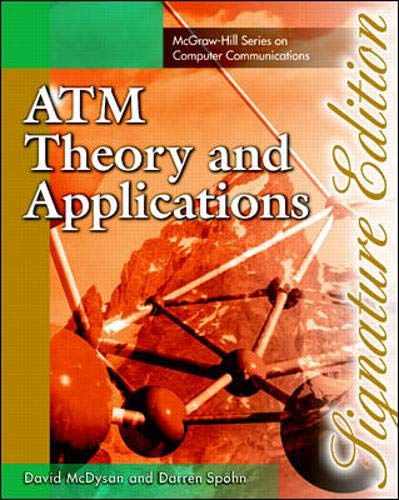 ATM Theory and Applications: McDysan, David E., Spohn, Darren L ...