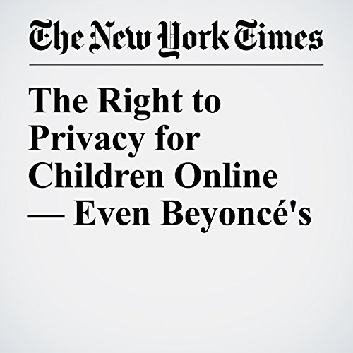 Amazon.co.jp: The Right to Privacy for Children Online — Even Beyoncé's ...