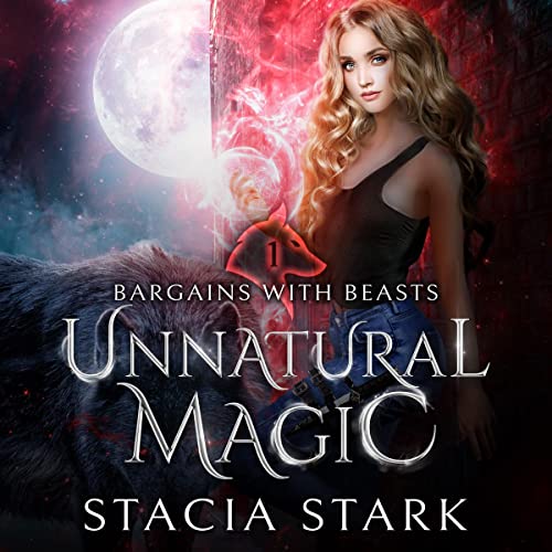 Amazon.com: Unnatural Magic: Bargains with Beasts, Book 1 (Audible ...