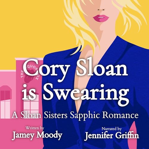 Amazon.com: Cory Sloan Is Swearing: Sloan Sisters Sapphic Romance, Book ...