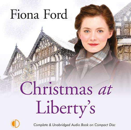 Christmas At Liberty's: Amazon.co.uk: Ford, Fiona, Aldington, Annie ...