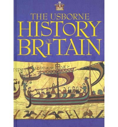 [The Usborne History of Britain (Usborne Internet-linked Reference ...