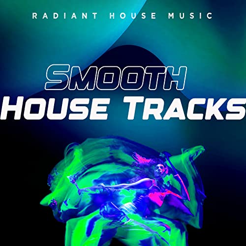 Écouter Smooth House Tracks par Radiant House Music sur Amazon Music ...