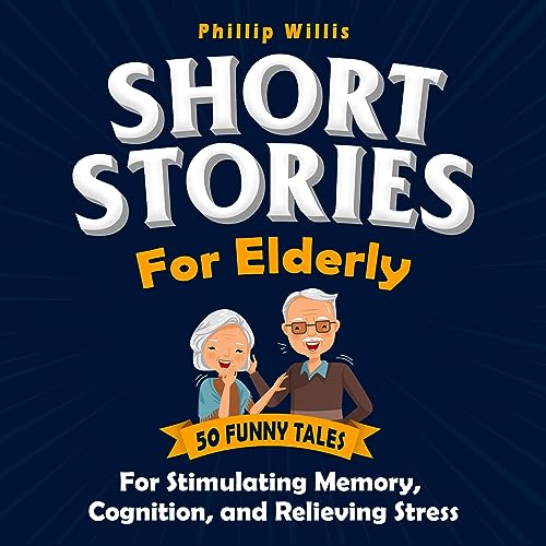 Amazon.com: Short Stories for Elderly: 50 Funny Tales for Stimulating ...