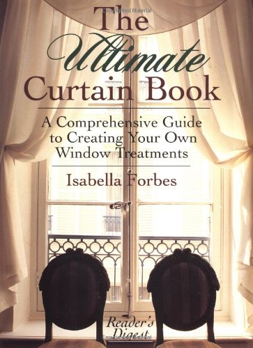 The Ultimate Curtain Book: A Comprehensive Guide to Creating Your Own ...