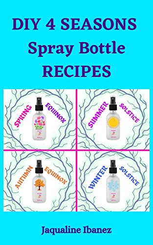 4 Seasons recipes, Essential Oils, Body Spray, Room Spray, Aromatherapy ...