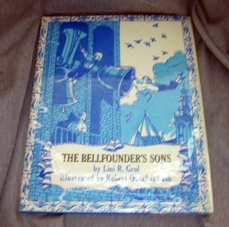 The Bellfounder's Sons,: Grol, Lini R.: 9780672513602: Amazon.com: Books