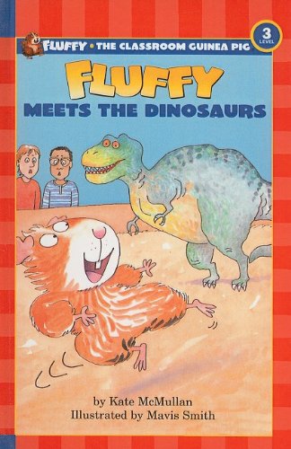 Fluffy Meets the Dinosaurs (Hello Reader! Level 3 (Prebound)): Kate ...
