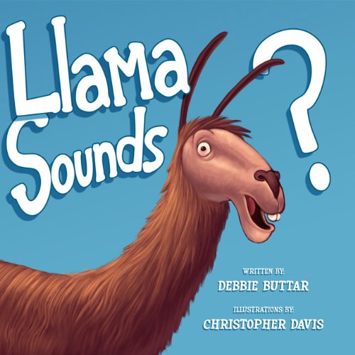 Llama Sounds?: Debbie Buttar, Christopher Davis, Christopher Davis ...