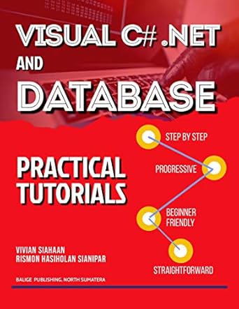 Amazon.com: VISUAL C# .NET AND DATABASE: PRACTICAL TUTORIALS eBook ...