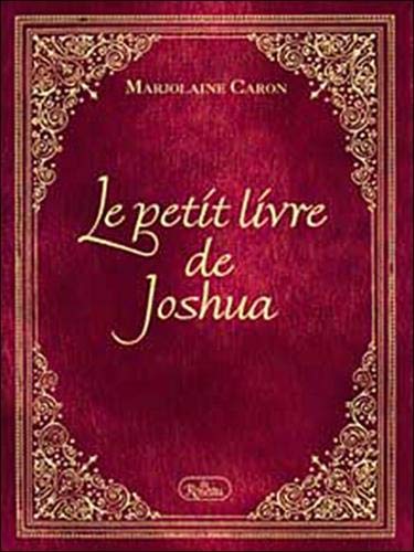 Amazon.com: Le petit livre de Joshua (French Edition): 9782894660911 ...