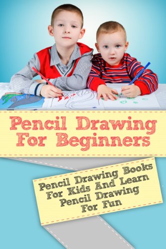 Pencil Drawing For Beginners – Pencil Drawing Books For Children And ...