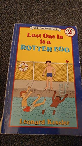 Last One in Is a Rotten Egg (I Can Read Level 2): Kessler, Leonard ...