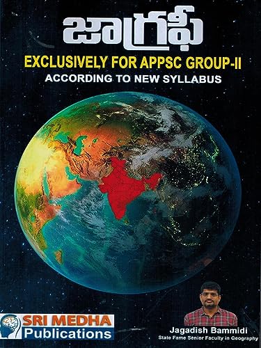 GEOGRAPHY EXCLUSIVELY FOR APPSC GROUP-II ACCORDING TO NEW SYLLABUS (SRI ...