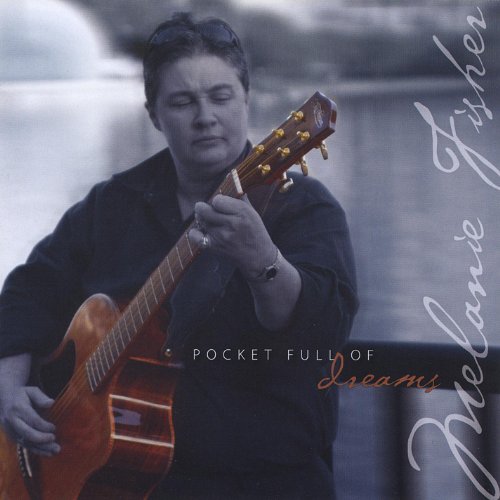Amazon.com: Pocket Full of Dreams : Melanie Fisher: Digital Music