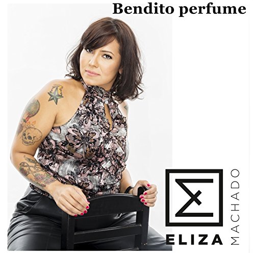 Bendito Perfume by Eliza Machado on Amazon Music - Amazon.com