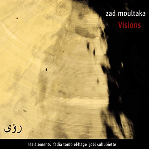 Play Visions by Fadia Tomb-el Hage, Joël Suhubiette, Les éléments on ...