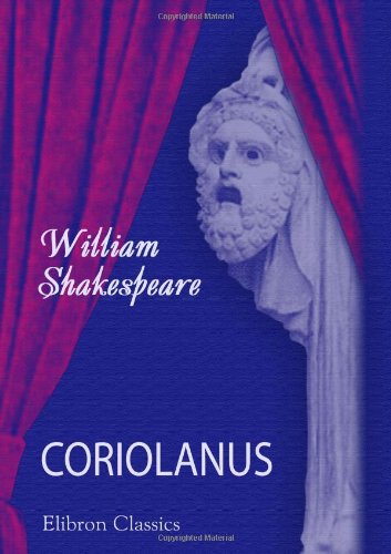 Amazon.com: Coriolanus: 9780543898623: Shakespeare, William: Books