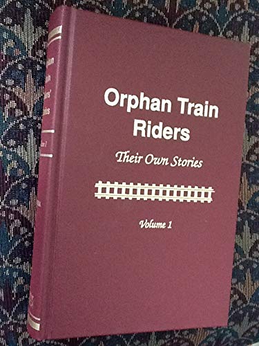 Orphan Train Riders: Their Own Stories: Volume 1: Johnson, Mary Ellen ...