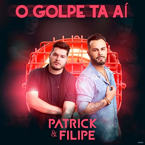 Spiele O Golpe Tá Aí von Patrick & Filipe auf Amazon Music ab