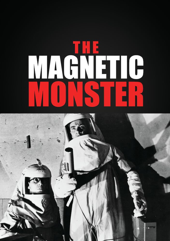 Amazon.com: The Magnetic Monster : Richard Carlson, Jean Byron, King ...