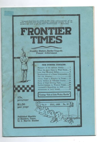 Frontier Times Magazine July, 1925: Amazon.com: Books