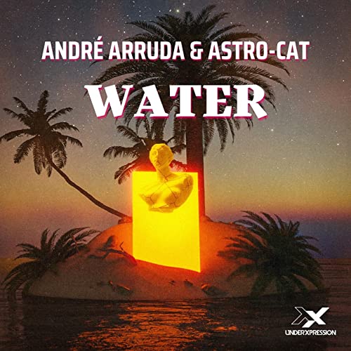 Water by André Arruda & Astro-Cat on Prime Music