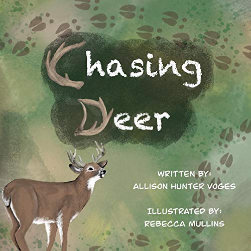 Chasing Deer: For those raised to chase the wild. (Chasing the Wild ...