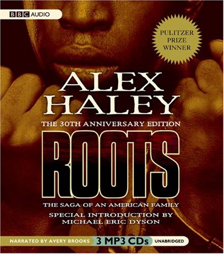 Roots: The Saga of an American Family: Alex Haley, Avery Brooks ...