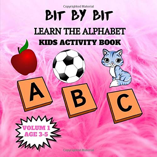 Buy Bit By Bit learn the alphabet: Kids activity book , Preschool ...