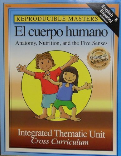 El cuerpo humano. Anatomy, Nutrition, and the Five Senses (Eng&Esp ...