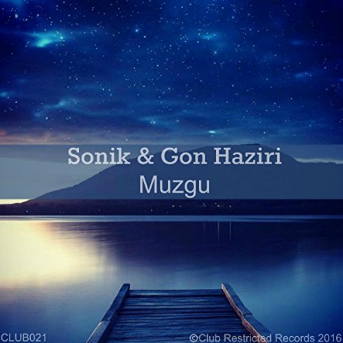Play Muzgu by Sonik & Gon Haziri on Amazon Music