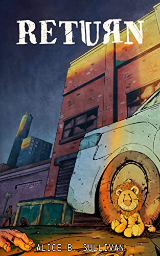 Amazon.com: Return: A Zombie Apocalypse Survival Story eBook : Sullivan ...