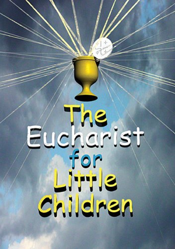 Amazon.com: Eucharist For Little Children : Jennifer Naimo, Alan ...