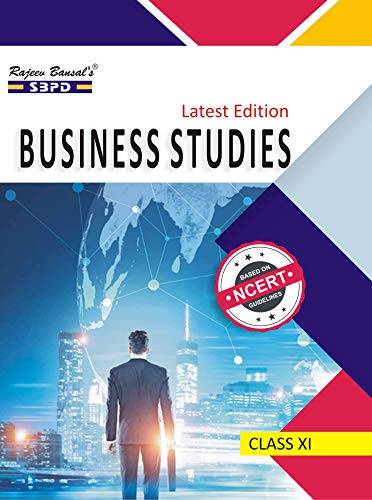 Business Studies Based On NCERT Guidelines Class XI Part 'A ...