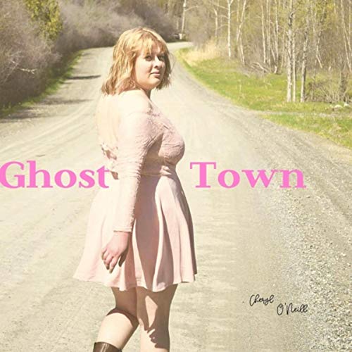 Amazon.com: Ghost Town : Cheryl O'Neill: Digital Music